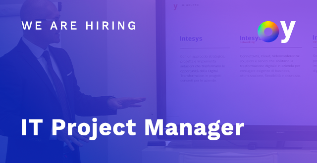 IT Project Manager - Verona/Torino; tempo indeterminato | Intesys